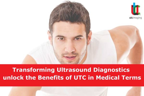 Transforming Ultrasound Diagnostics: unlock the Benefits of UTC in ...